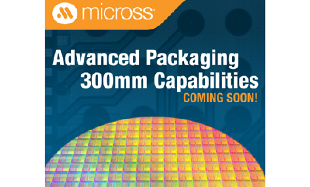 Micross Expands US Semiconductor Advanced Packaging Capabilities ...