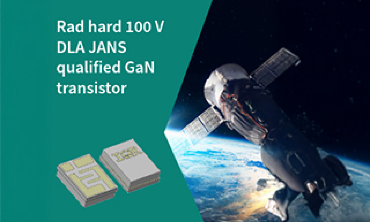 IR launches first rad hard DLA JANS GaN device from internal foundry ...
